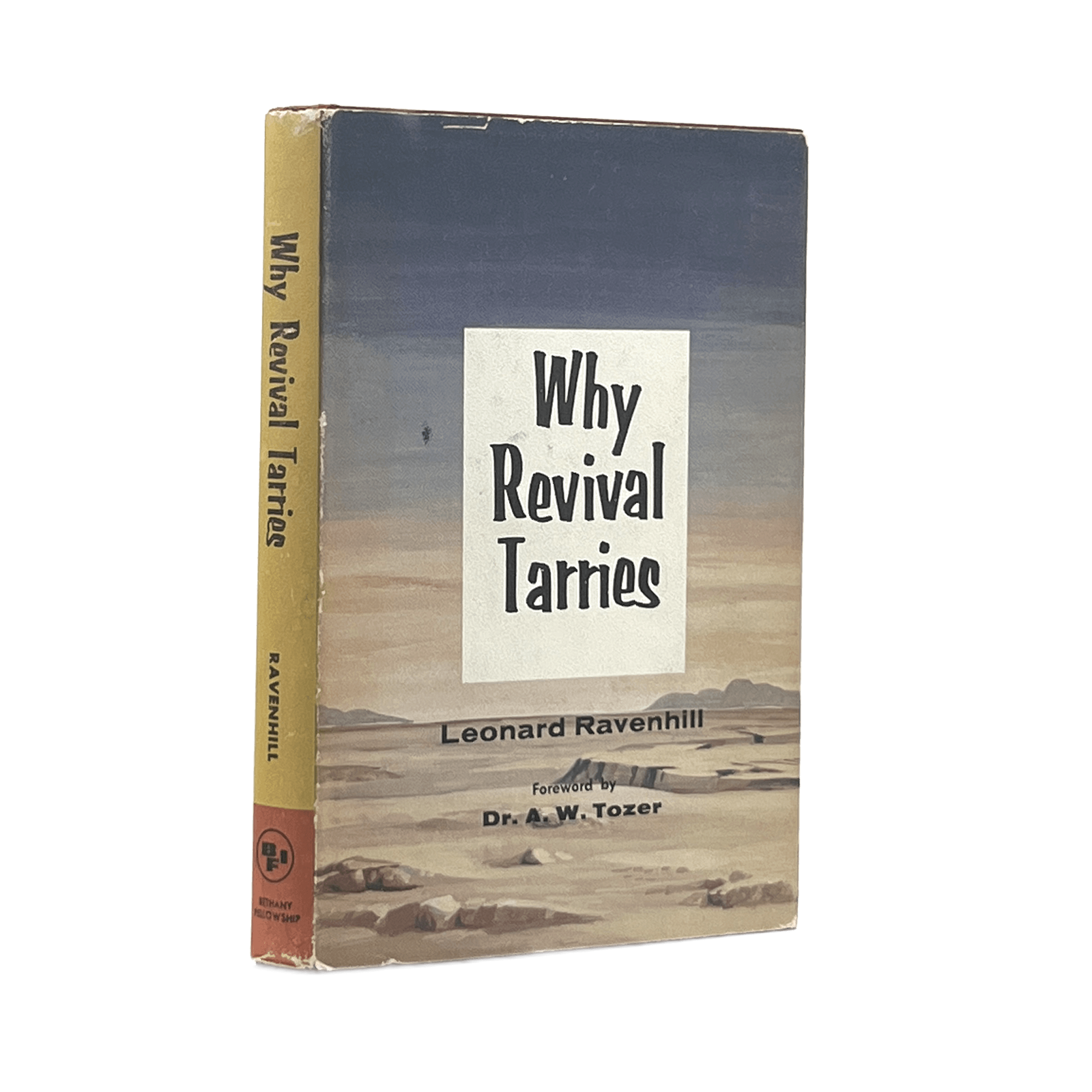 1962 LEONARD RAVENHILL. Why Revival Tarries – Specs Fine Books