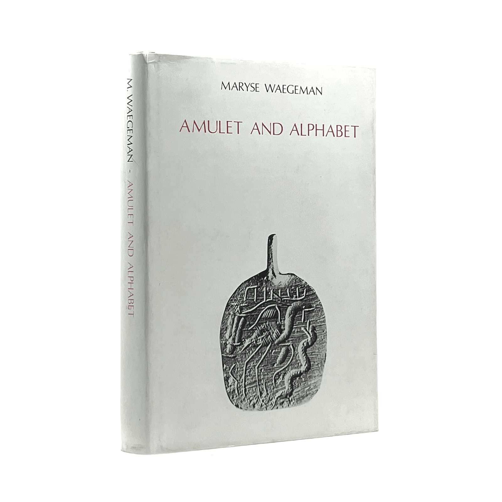 1987 MARYSE WAEGEMAN. Amulet and Alphabet Magical Amulets in the First ...